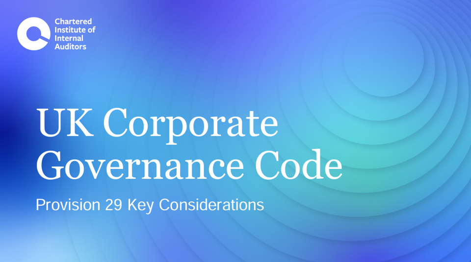 UK Corporate Governance Code – Provision 29
